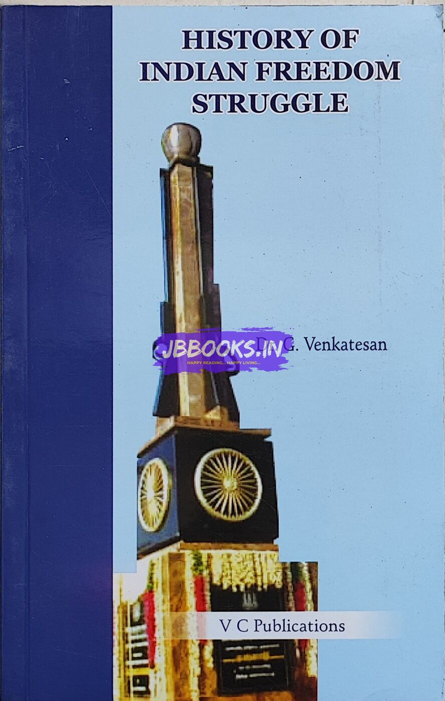 History of Indian Freedom Struggle by Professor Venkadesan